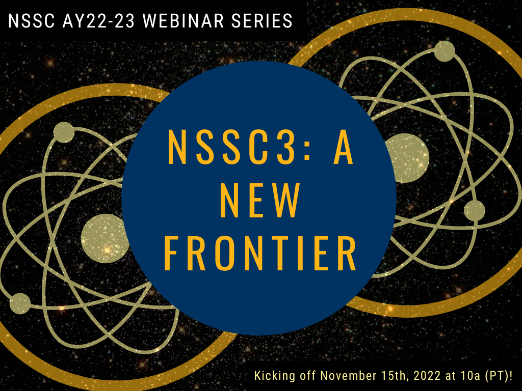 NSSC3: A New Frontier – NUCLEAR SCIENCE AND SECURITY CONSORTIUM