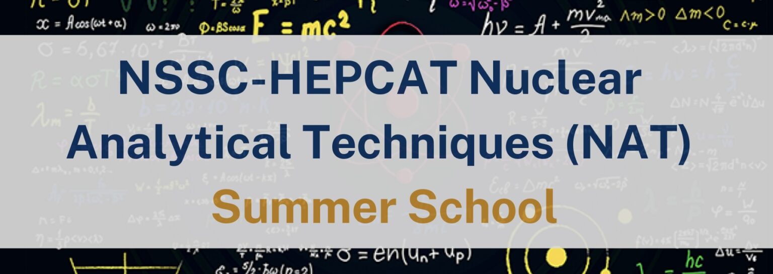 NSSC 2025 Summer Programs – NUCLEAR SCIENCE AND SECURITY CONSORTIUM